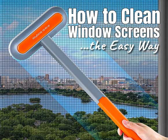 How to Clean Window Screens - Without Removing Them